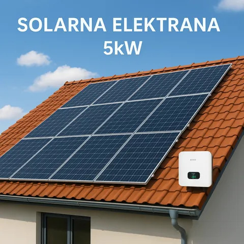 Solarna elektrana 5 kW – Uštedite na računima za struju